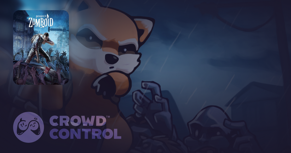 Project Zomboid - Twitch Integration with Crowd Control